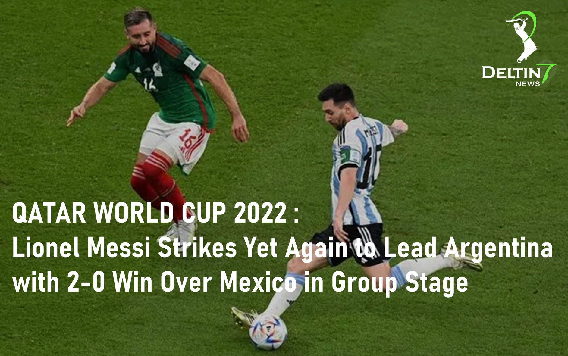 QATAR WC 2022 - Lionel Messi lead Argentina vs Mexico 2-0